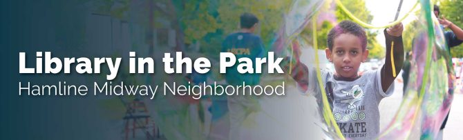 Library in the Park: Hamline Midway Neighborhood | Saint Paul Public ...